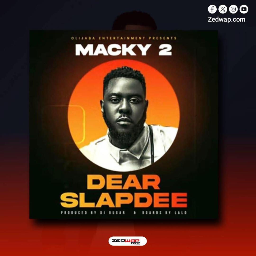 Macky 2 pens tribute to SlapDee in “Dear SlapDee” – Zambia: News Diggers!