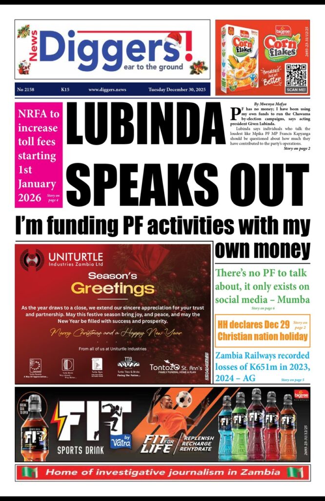 News Diggers Epaper Edition 2158 Tuesday December 30th, 2025 – Zambia ...