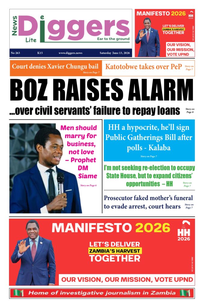 News Diggers Weekend Edition 263 Saturday June 13, 2026 – Zambia: News ...